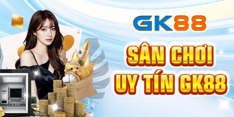 Gk88 ️ Link Đăng Nhập Gk888 Mới 2025 ⭐️ Tặng 88K